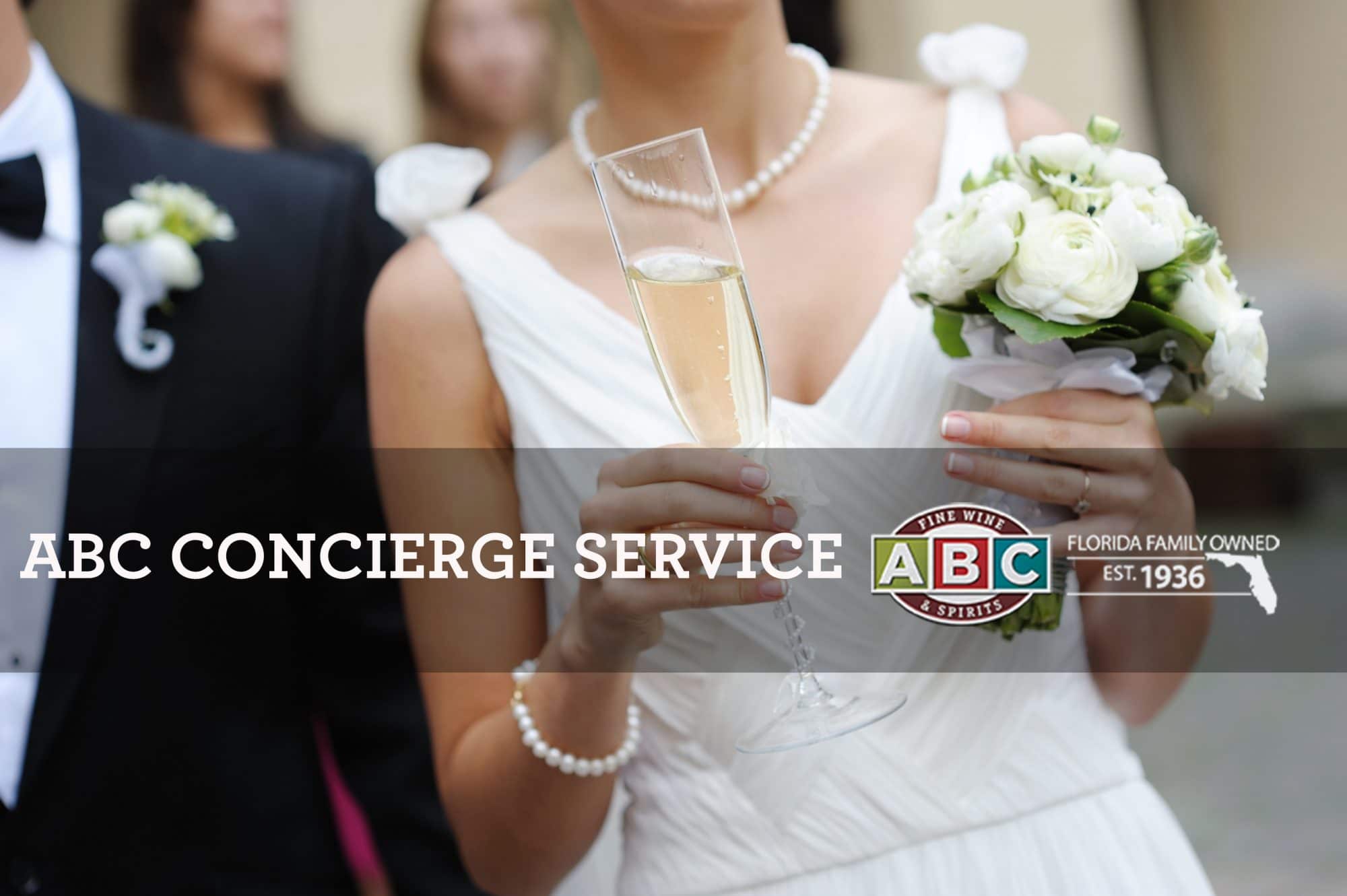 ABC Fine Wine & Spirits Concierge Service - Wedding Alcohol